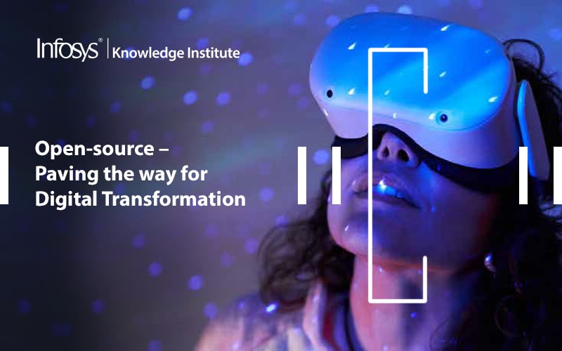 Open source - Paving the way for digital transformation | Infosys